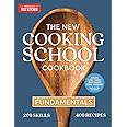 The New Cooking School Cookbook: Fundamentals: America's Test Kitchen ...