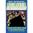 Amazon.com: Your Mother Was a Neanderthal #4 (Time Warp Trio ...