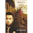 Mao's Last Dancer: Cunxin, Li: 9780399150968: Amazon.com: Books