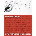 Getting to Maybe: How the World Is Changed : Westley, Frances ...