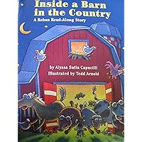 Inside a Barn in the Country: A Rebus Read-Along Story: Capucilli ...