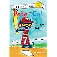 Amazon.com: Pete the Cat: Play Ball! (My First I Can Read ...