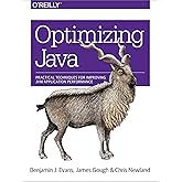 Optimizing Cloud Native Java: Practical Techniques for Improving JVM Application Performance ...