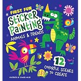 First Fun Sticker Painting: Colorful World: 12 Colorful Scenes to ...