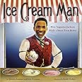 Ice Cream Man: How Augustus Jackson Made a Sweet Treat Better: Armand ...