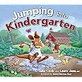 Jumping Into Kindergarten: A Picture Book to Help Kids Get Ready for ...