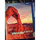 Elevate Science Grade 6 Course 1 Teacher Edition, 9780328925070 ...