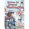 Buttons for General Washington (On My Own History): Roop, Connie, Roop ...