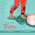 You Are Two: O'Leary, Sara, Klassen, Karen: 9781771470735: Amazon.com ...