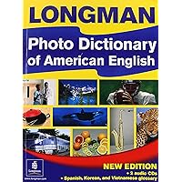Longman Photo Dictionary of American English, New Edition (Monolingual ...