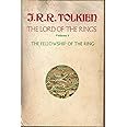 The Fellowship of the Ring: Being the First Part of The Lord of the ...