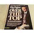 Over the Top: Ziglar, Zig: 9780785271192: Amazon.com: Books