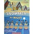Snowmen at Night: Caralyn Buehner, Mark Buehner: 9780439631556: Amazon ...
