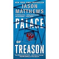 Palace of Treason: A Novel (2) (The Red Sparrow Trilogy): Matthews ...