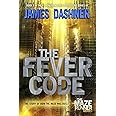 Amazon.com: The Fever Code (Maze Runner, Book Five; Prequel) (The Maze ...