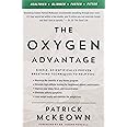 The Oxygen Advantage: Simple, Scientifically Proven Breathing ...