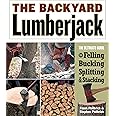 The Backyard Lumberjack: Philbrick, Frank, Philbrick, Stephen ...