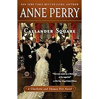 Callander Square: A Charlotte and Thomas Pitt Novel: Perry, Anne ...
