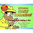 You are a Social Detective: Explaining Social Thinking to Kids ...