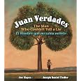 Juan Verdades: The Man Who Couldn't Tell a Lie / El hombre que no sabía ...