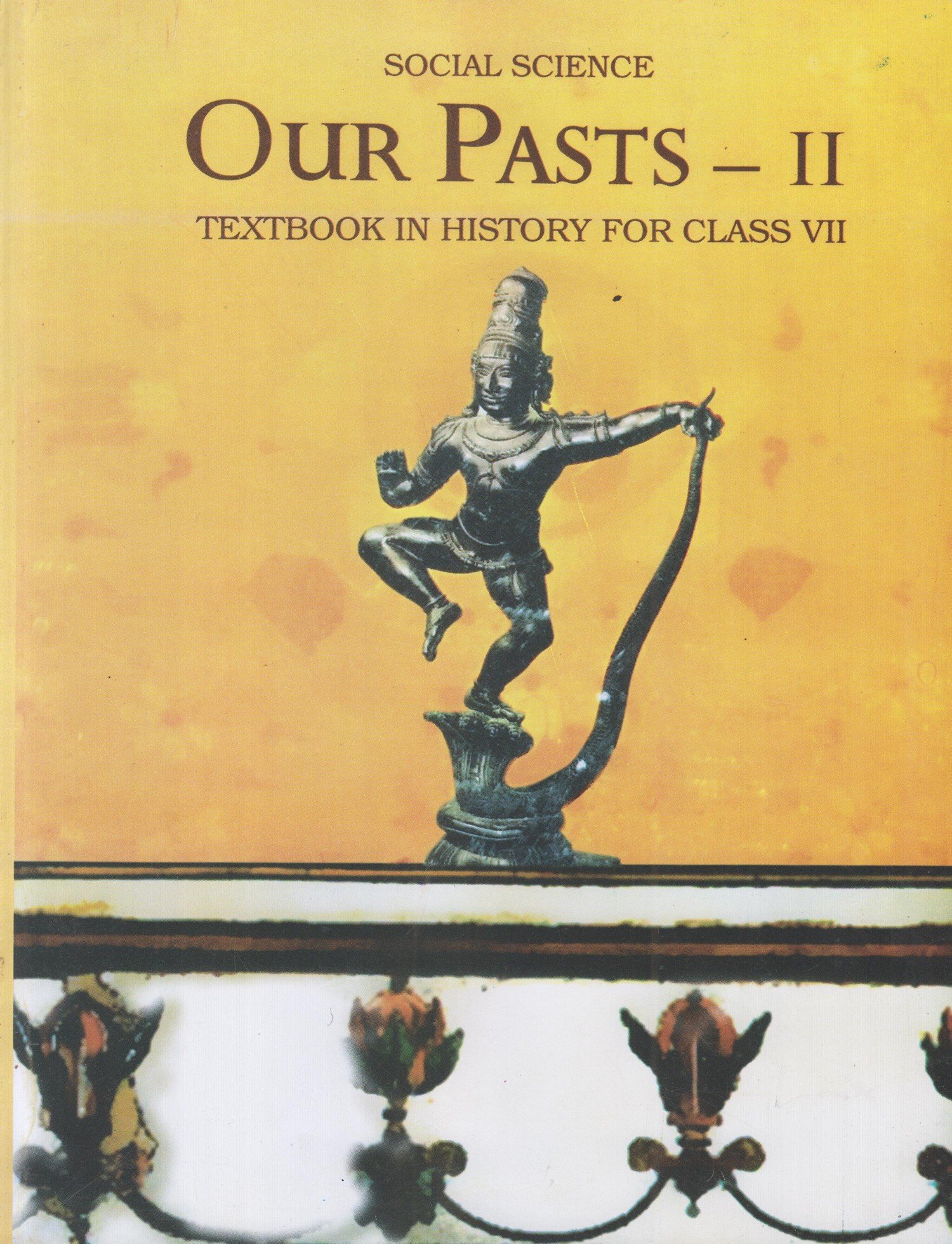 Our Pasts Part 2 Textbook In History For Class 7 760 Ansh Book 