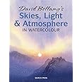 David Bellamy's Skies, Light and Atmosphere in Watercolour: Bellamy ...