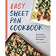 Sheet Pan Cookbook: 100 Delicious, Easy, One-Pan Recipes with Minimal ...