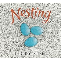 Nesting: Cole, Henry, Cole, Henry: 9780062885920: Amazon.com: Books