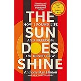 The Sun Does Shine: How I Found Life and Freedom on Death Row (Oprah's ...