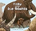 Toby and the Ice Giants: Lillington, Joe: 9781909263581: Amazon.com: Books