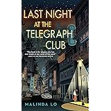Last Night at the Telegraph Club: Lo, Malinda: 9780525555254: Books ...