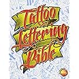 Tattoo Lettering Bible: Superior Tattoo: 9781935828921: Amazon.com: Books
