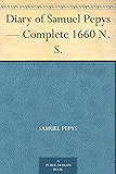 Amazon.com: Diary of Samuel Pepys - Complete 1666 N.S. eBook: Samuel Pepys, Mynors Bright ...
