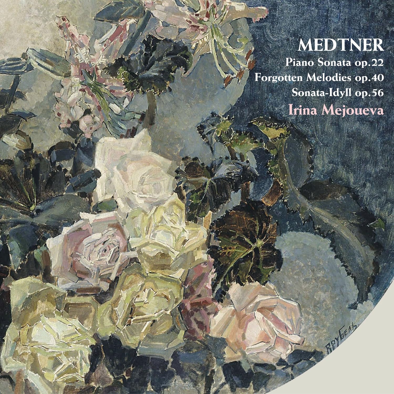 MEDTNER PIANO SONATA OP.22, FORGOTTEN MELODIES OP.40, SONATA-IDYLL OP ...