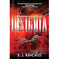 Amazon.com: Insignia (Insignia, 1): 9780062093004: Kincaid, S. J.: Books