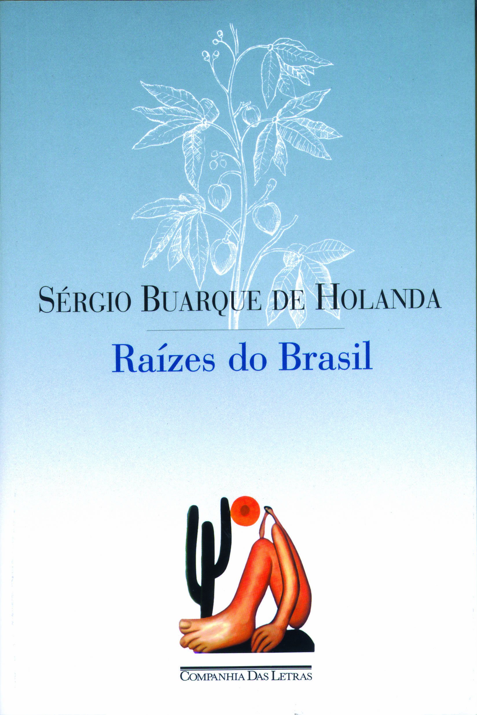 Raízes do Brasil PDF Sérgio Buarque Holanda