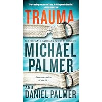Trauma: A Novel: Palmer, Daniel, Palmer, Michael: 9781250030887: Amazon ...