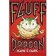 Fluff Dragon (The Bad Unicorn Trilogy): Clark, Platte F.: 9781442450165 ...