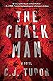 Amazon.com: The Chalk Man: A Novel (9781524760991): Tudor, C. J.: Books