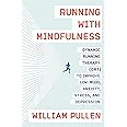 Running with Mindfulness: Dynamic Running Therapy (DRT) to Improve Low ...