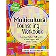 Multicultural Counseling Workbook: Exercises, Worksheets & Games to ...