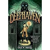 Amazon.com: Deephaven: A Gothic Middle Grade Novel of Secrets, Shadows ...