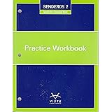 Senderos 1: Spanish for a Connected World, Practice Workbook: Vista ...