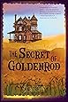 The Secret of Goldenrod: O’Reilly, Jane: 9781512401356: Amazon.com: Books