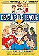 Amazon.com: Dear Justice League (9781401284138): Michael Northrop ...