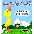 What's Up, Duck?: A Book of Opposites (Duck & Goose): Hills, Tad, Hills ...