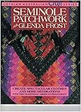 Basic Seminole Patchwork: CHERYL GREIDER BRADKIN: 9780942786507: Amazon ...