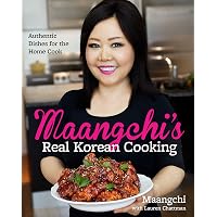 Maangchi's Real Korean Cooking: Authentic Dishes for the Home Cook ...