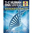 The Human DNA Manual: Understanding Your Genetic Code: Evolution ...