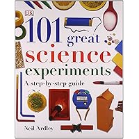 101 Great Science Experiments: Ardley, Neil: 9780756619183: Amazon.com ...